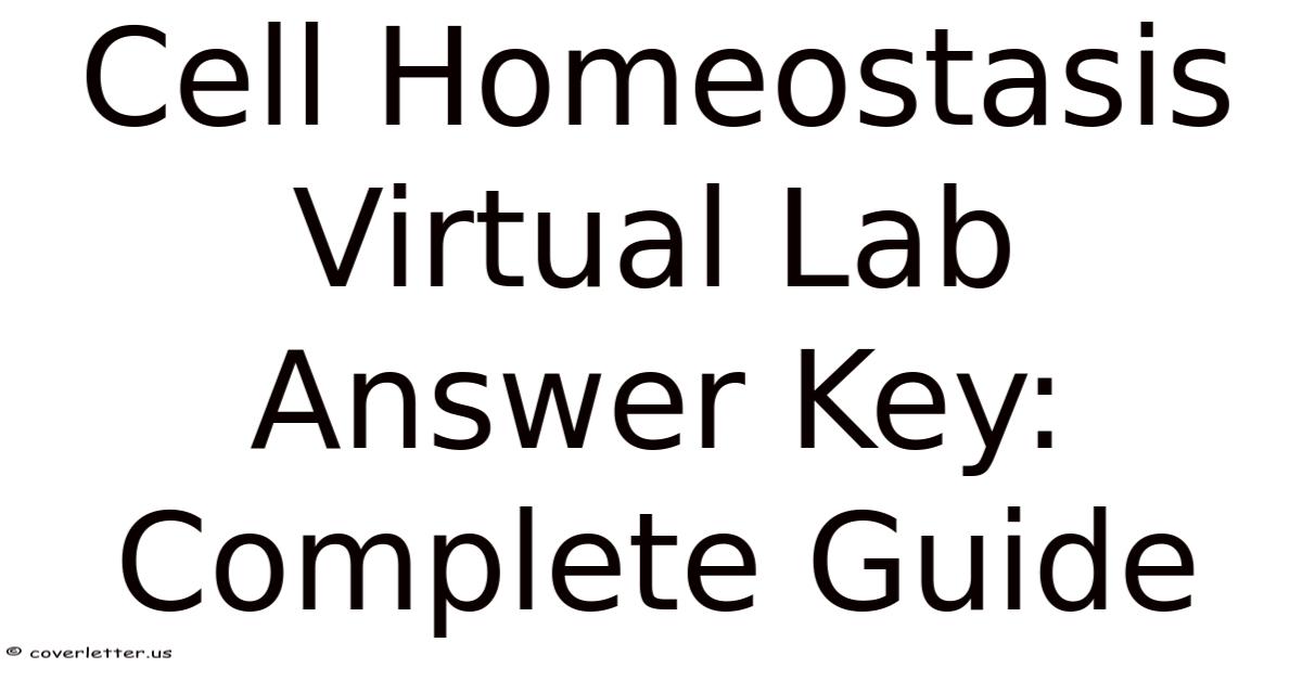 Cell Homeostasis Virtual Lab Answer Key: Complete Guide