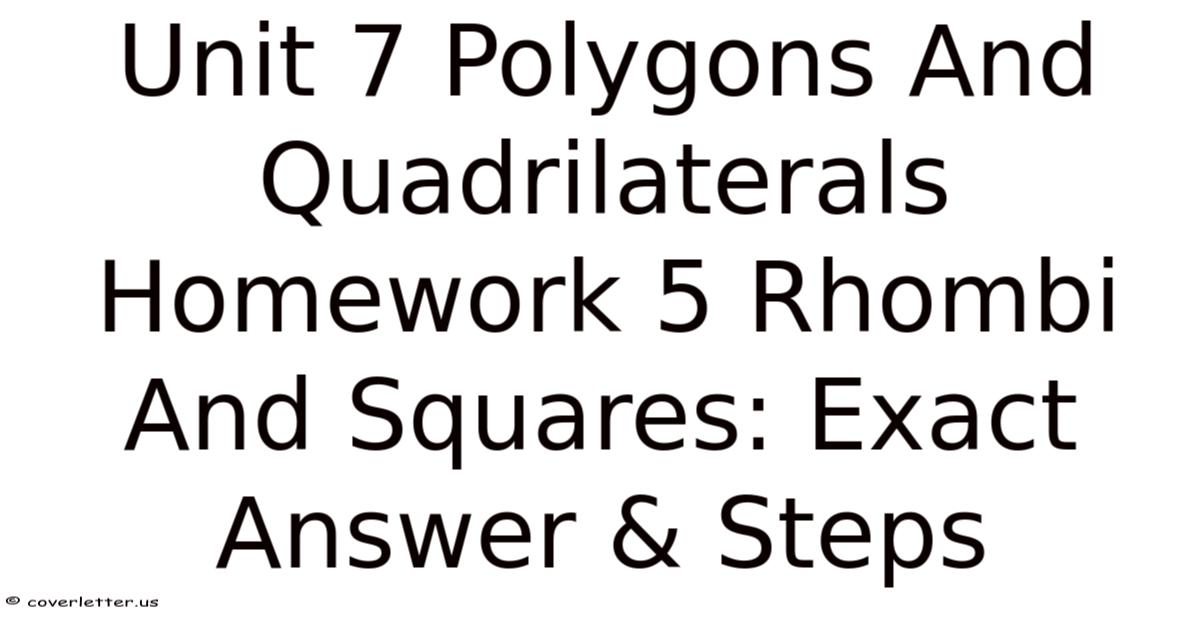 Unit 7 Polygons And Quadrilaterals Homework 5 Rhombi And Squares: Exact ...